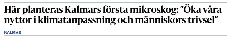 KALMAR KOMMUN PLANTERAR MIKROSKOG